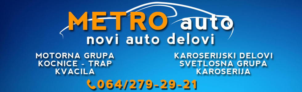 Metro Auto - Auto delovi i oprema, Boleč | Polovni automobili - auto ...